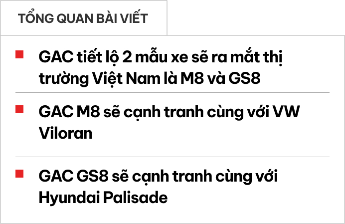 GAC xác nhận đưa 2 mẫu xe về Việt Nam: GS8 chung 'mâm' Palisade, M8 trông như Alphard với nhiều ...